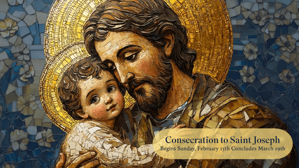 Consecration of Saint Joseph | Saint Joseph Catholic Church